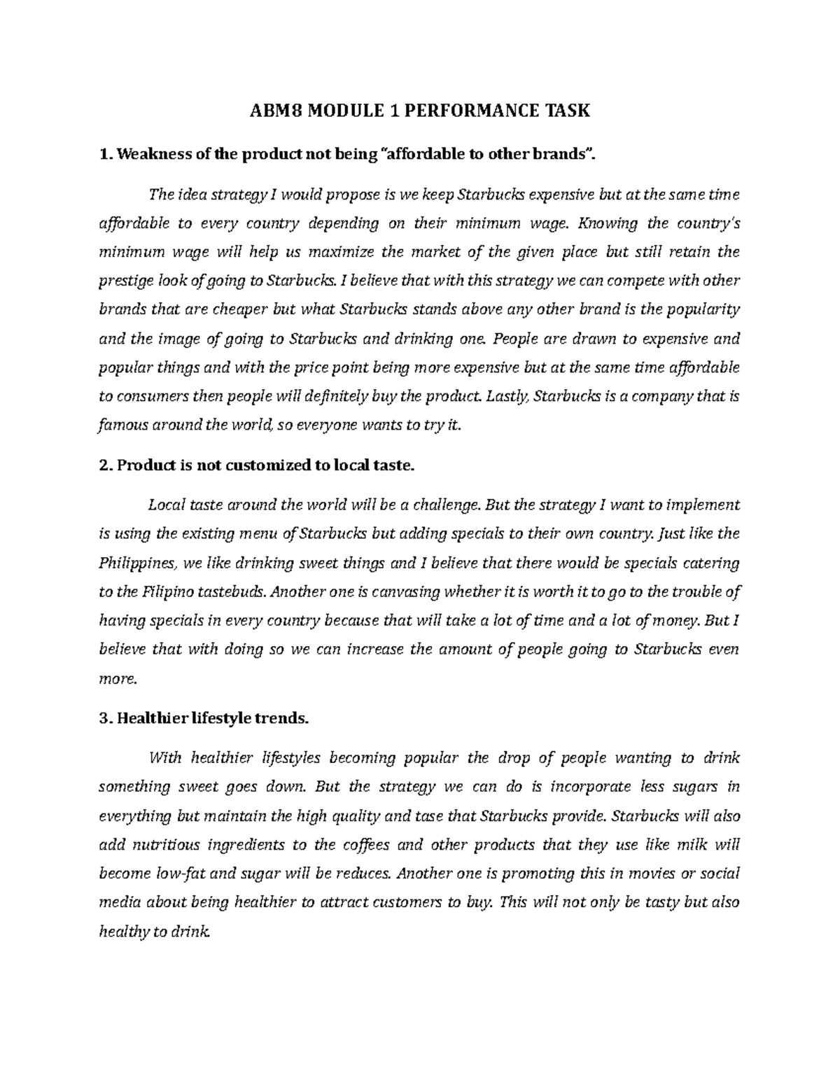 ABM8 Module 1 Performance TASK - ABM8 MODULE 1 PERFORMANCE TASK Weakness of the product not ...