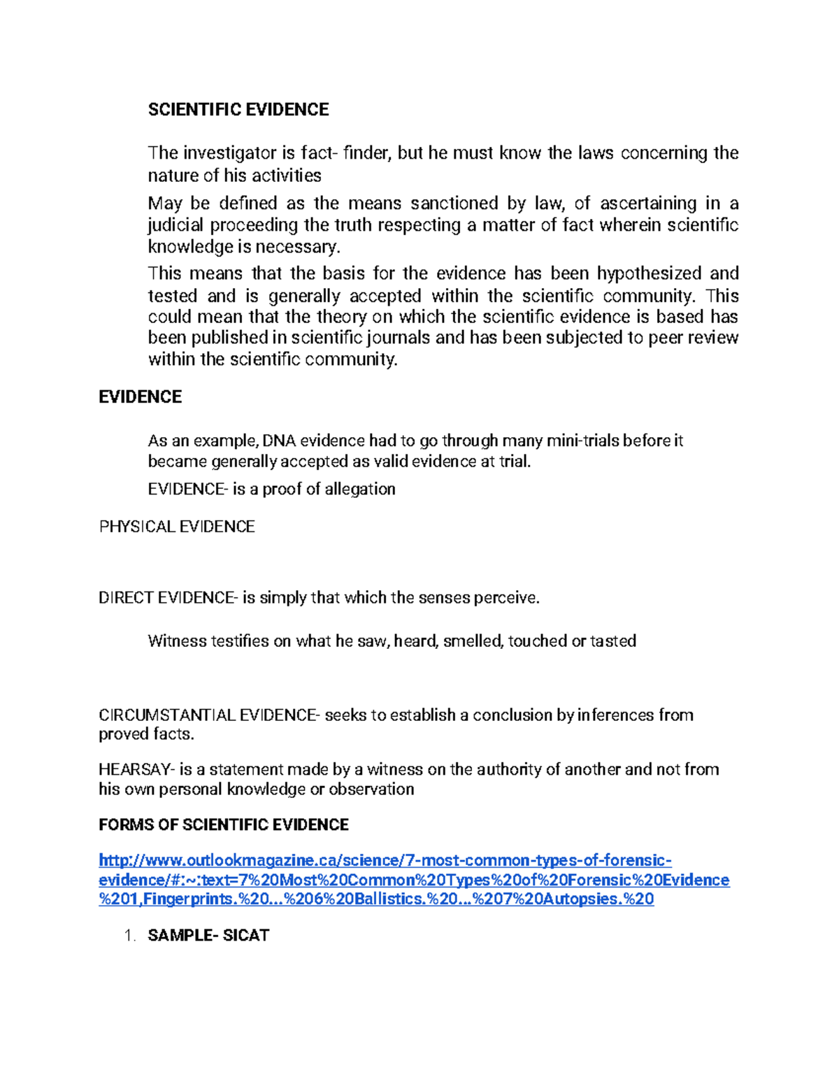 Forensic Evidence LEC - SCIENTIFIC EVIDENCE The investigator is fact ...