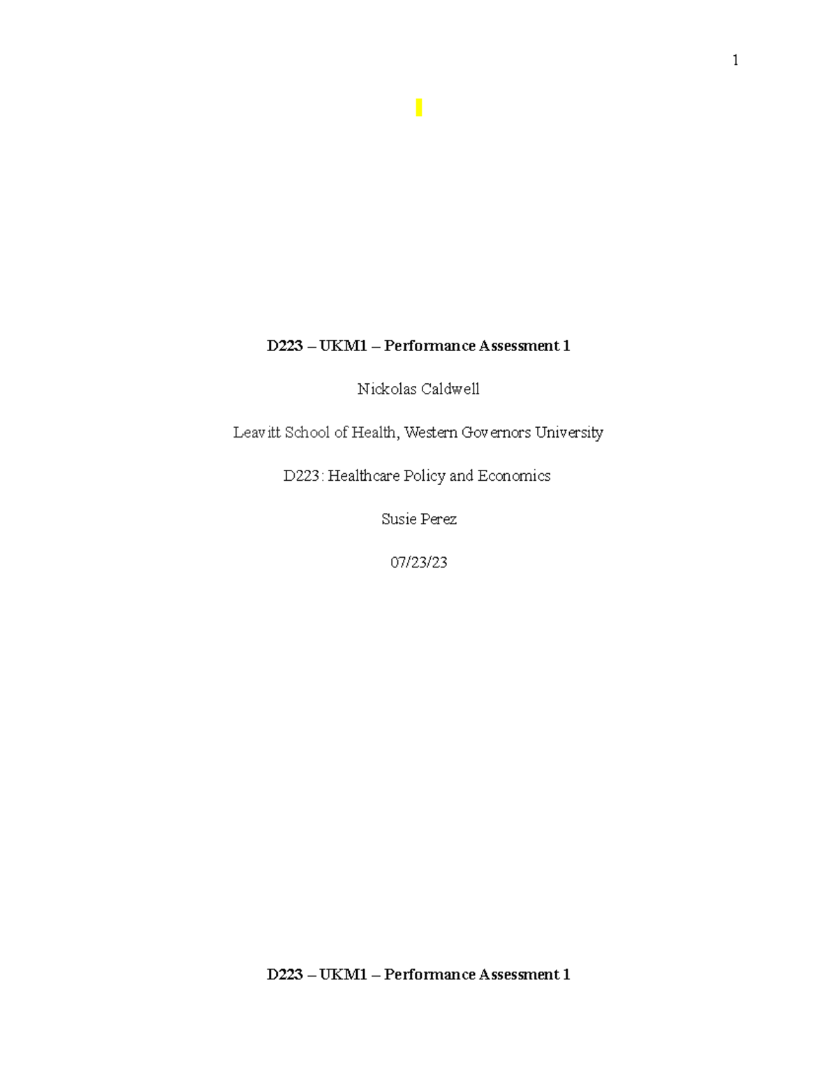 D223 UKM1 task 1 template - D223 – UKM1 – Performance Assessment 1 ...