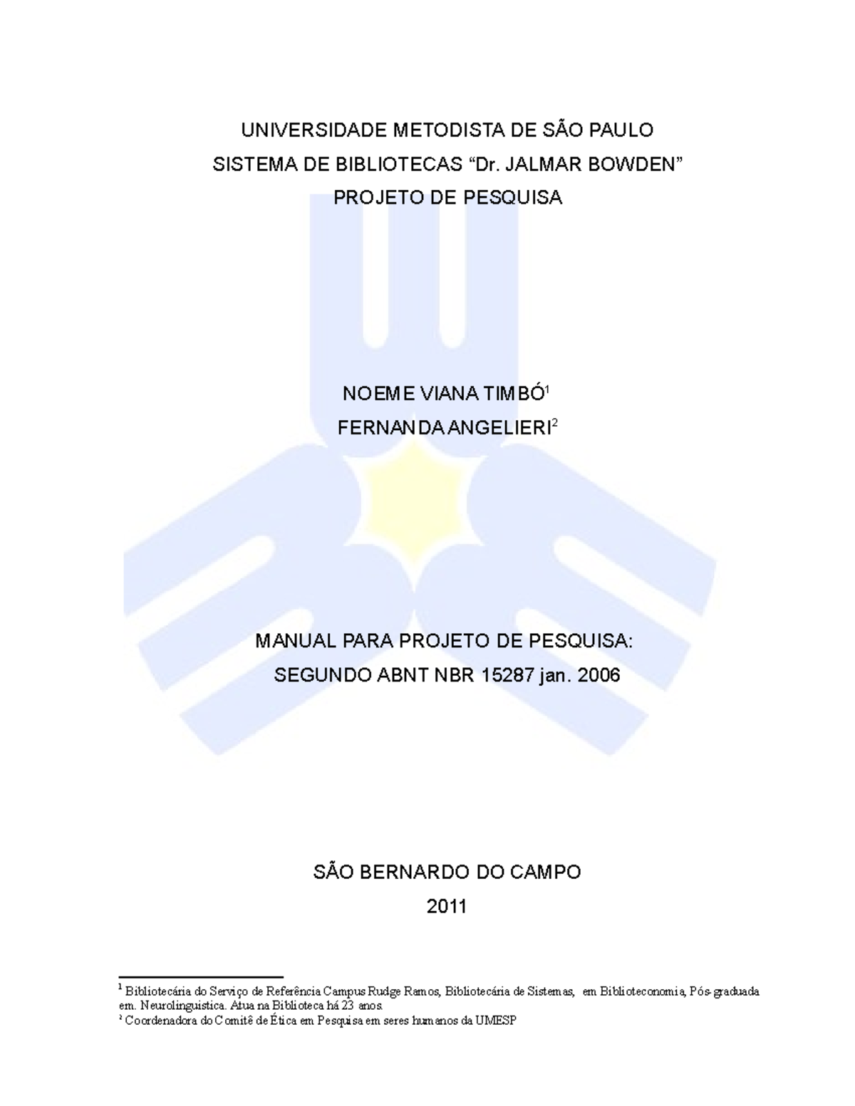 Modelo-projeto-de-pesquisa-cep-metodista - UNIVERSIDADE METODISTA DE ...