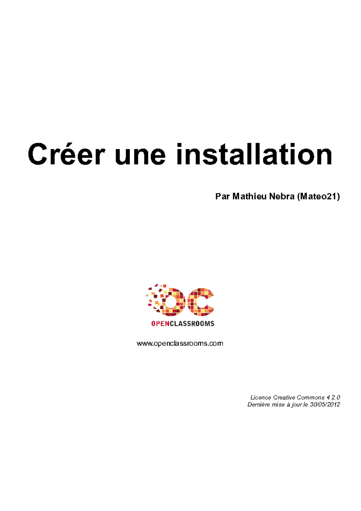 creer une installation - Créer une installation Par Mathieu Nebra ...