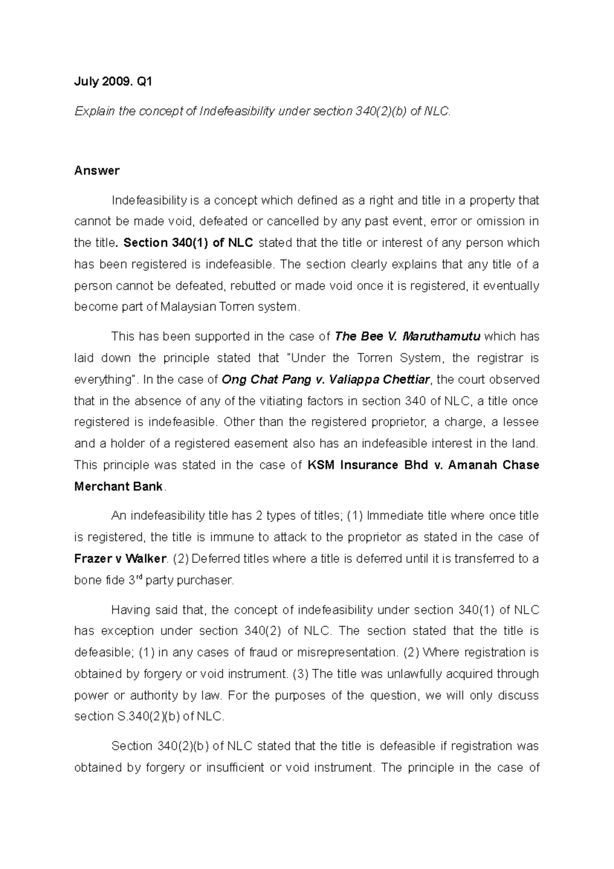 Indefeasibility under s.340(2)(b) on NLC - July 2009. Q Explain the ...