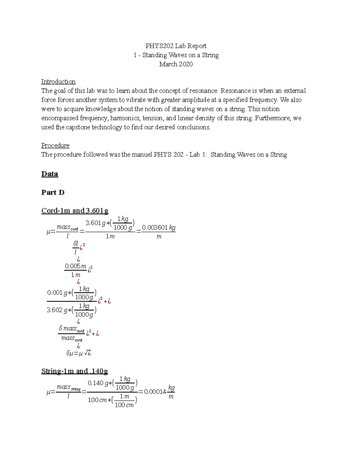 PHYS II - 202 Lab 1 - PHYS202 Lab Report 1 - Standing Waves on a String March 2020 Introduction ...