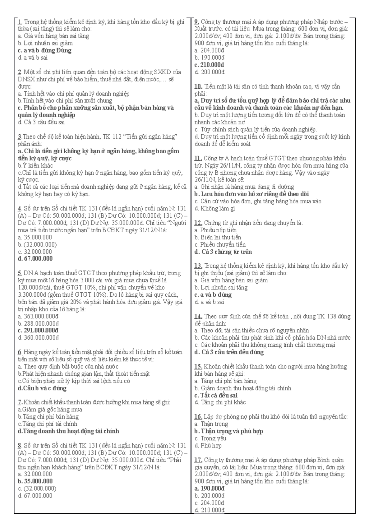 TRẮC NGHIỆM- KTTC1 - VB2 - 1. Trong hệ thống kiểm kê định kỳ, khi hàng tồn kho đầu kỳ bị ghi ...