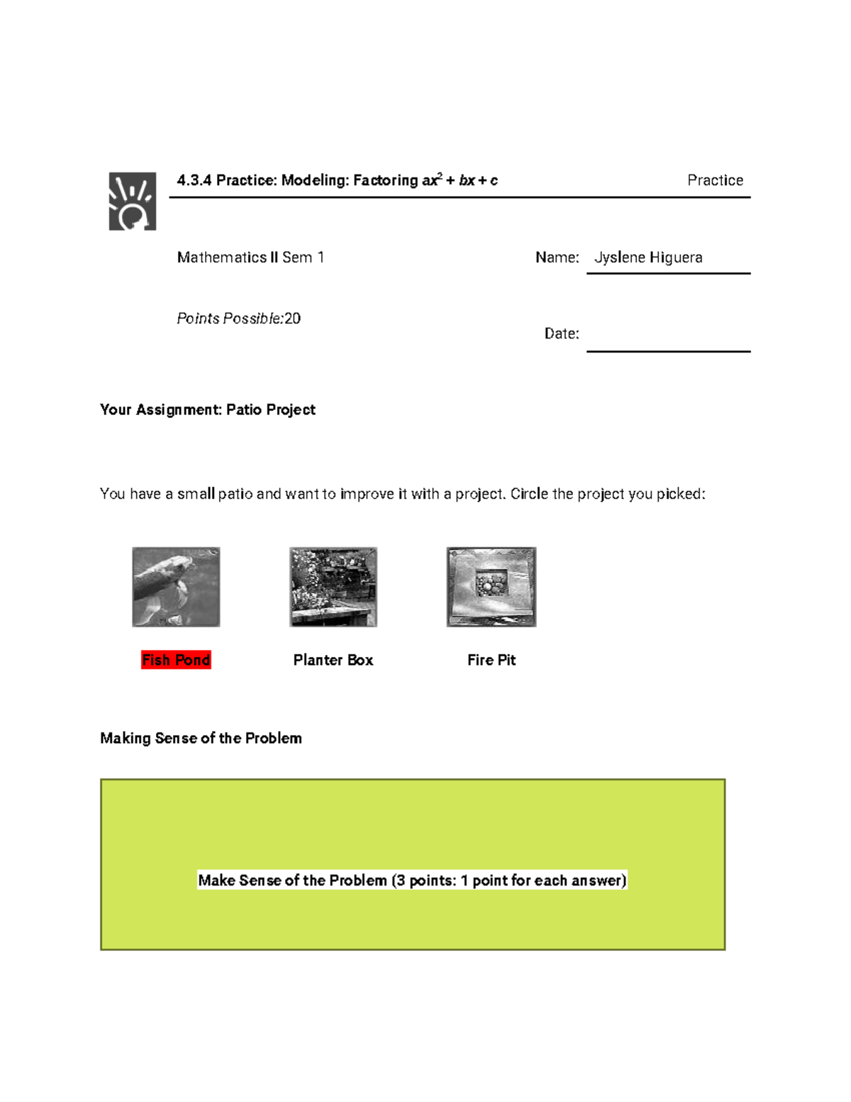 4.3.4 Practice Modeling Factoring 4003004 j I9Mz A08X - 4.3 Practice ...