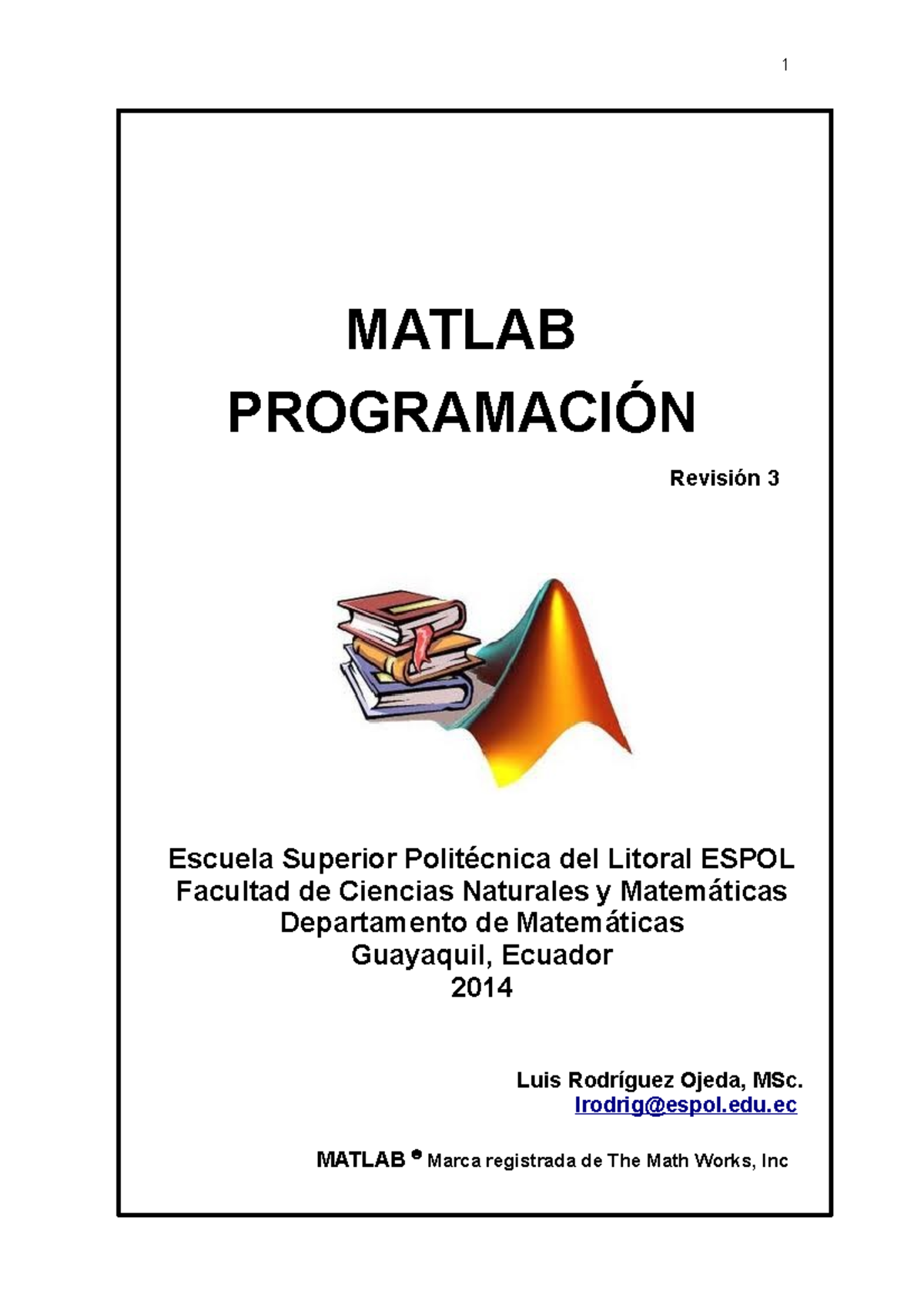 Matlab Programacion- ####### 1 MATLAB PROGRAMACIÓN Revisión 3 Escuela ...