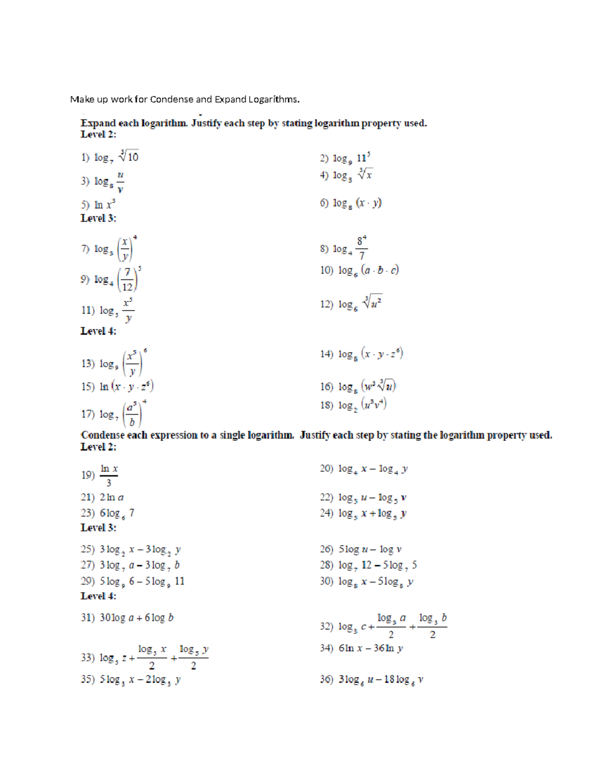 Make up work for Condense and Expand Logarithms - Expand each logarithm ...