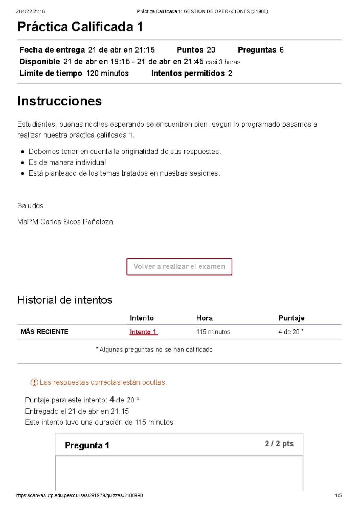 Práctica Calificada 1 Gestion DE Operaciones (31900) - * Algunas preguntas no se han calificado ...