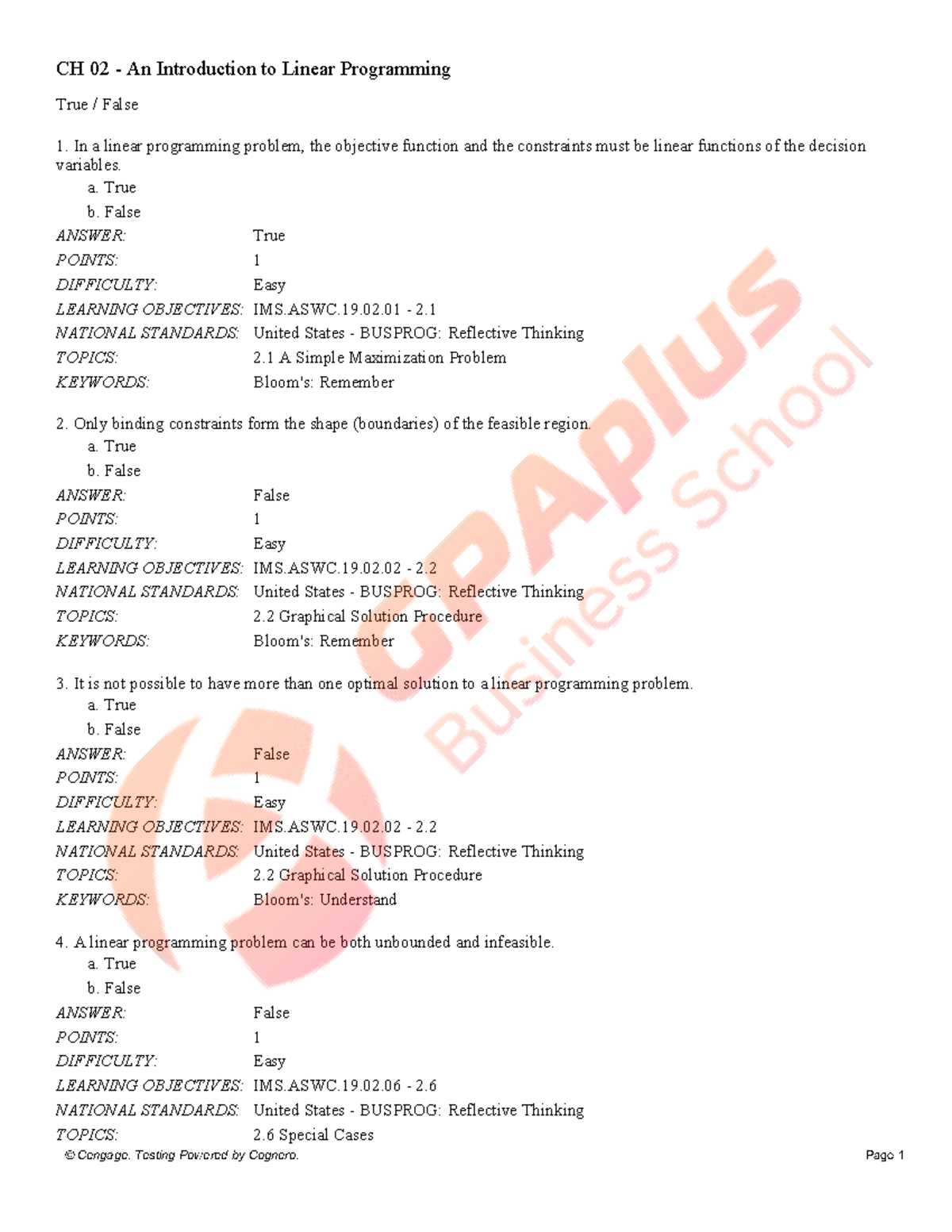 题库1 - awd - True / False 1. In a linear programming problem, the objective function and the ...