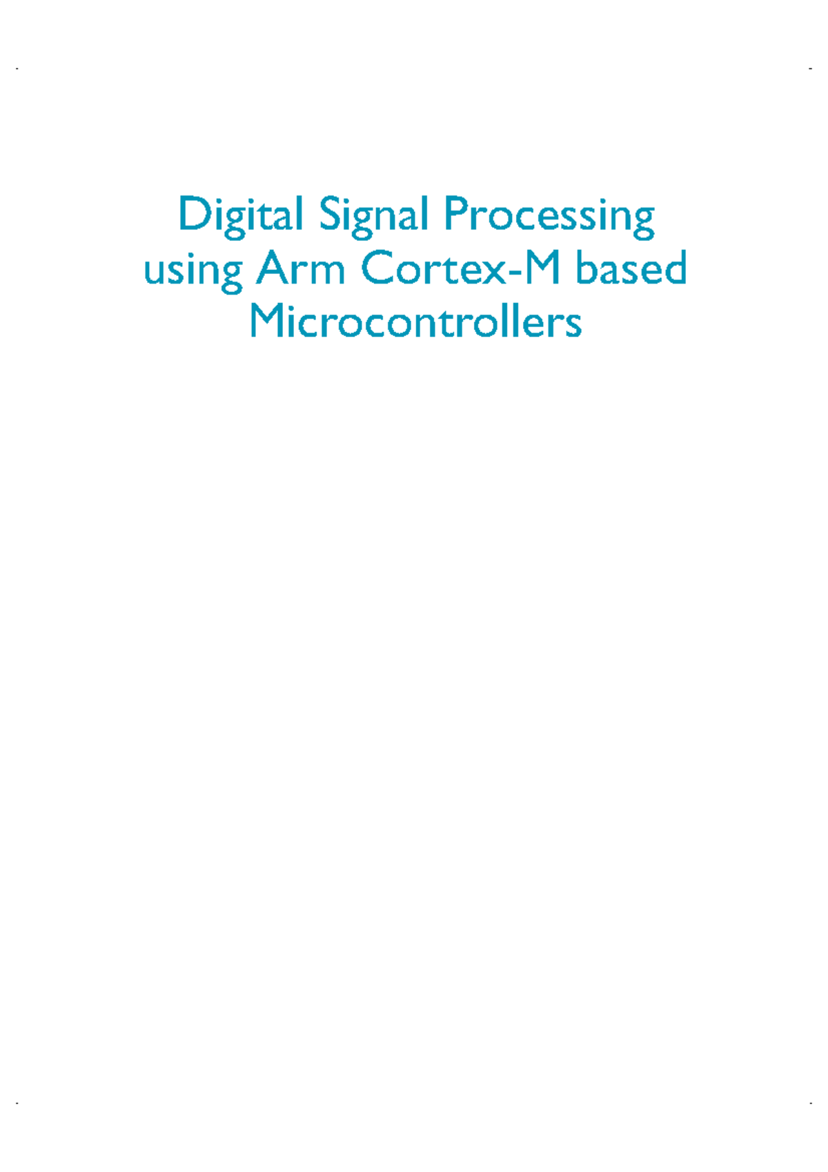 DSP Sample Chapter 01 09 19 - Digital Signal Processing using Arm Cortex-M based ...
