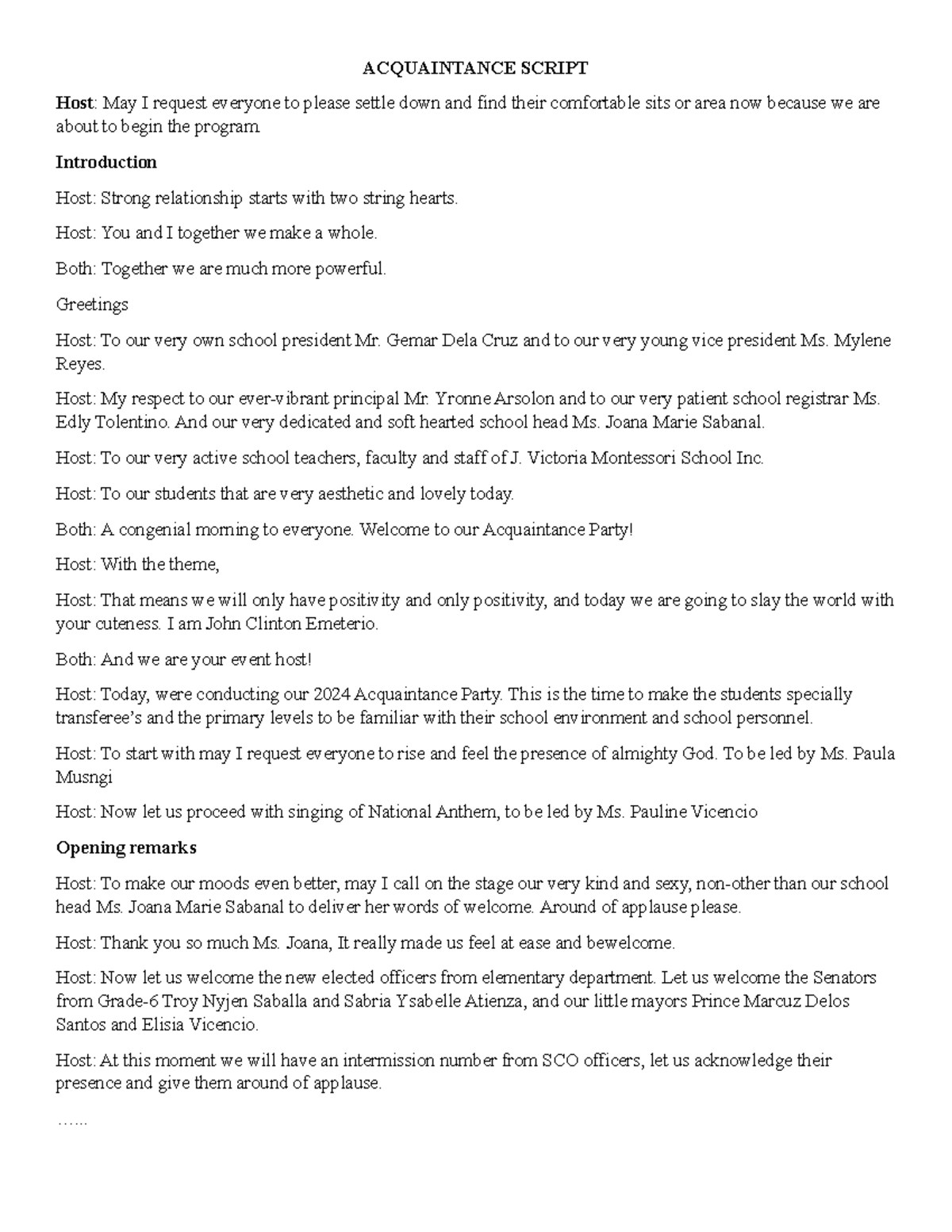 Script ELEM - n/a - ACQUAINTANCE SCRIPT Host: May I request everyone to please settle down and ...