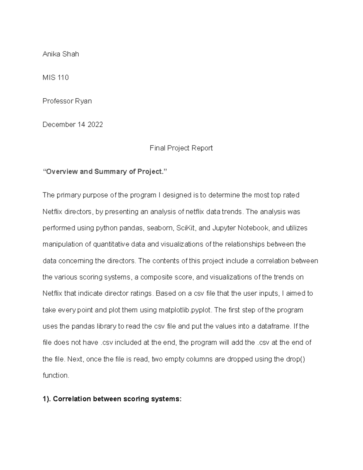 New mis final report - Anika Shah MIS 110 Professor Ryan December 14 ...