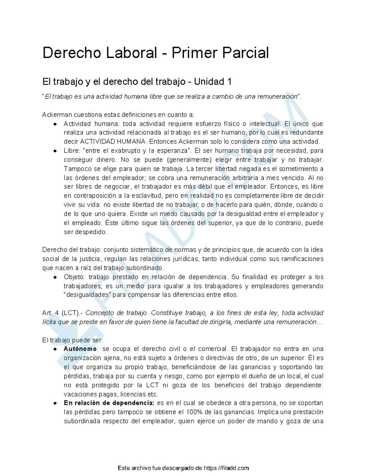 Primer Parcial - Laboral - Derecho Laboral - Primer Parcial El trabajo y el derecho del trabajo ...