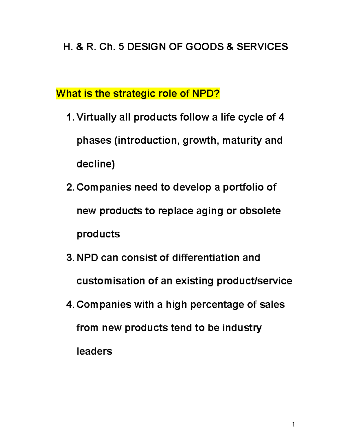 Week 3 notes- Ch 5 Design of goods services - H. & R. Ch. 5 DESIGN OF ...