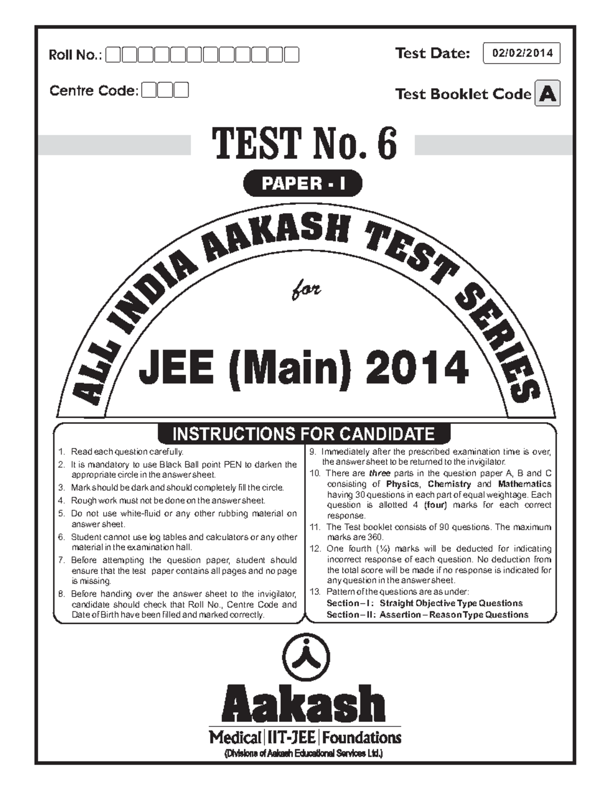 Jee-main-2014 test-6-paper-i-code-a - Roll No.: Centre Code: TEST No. 6 ...