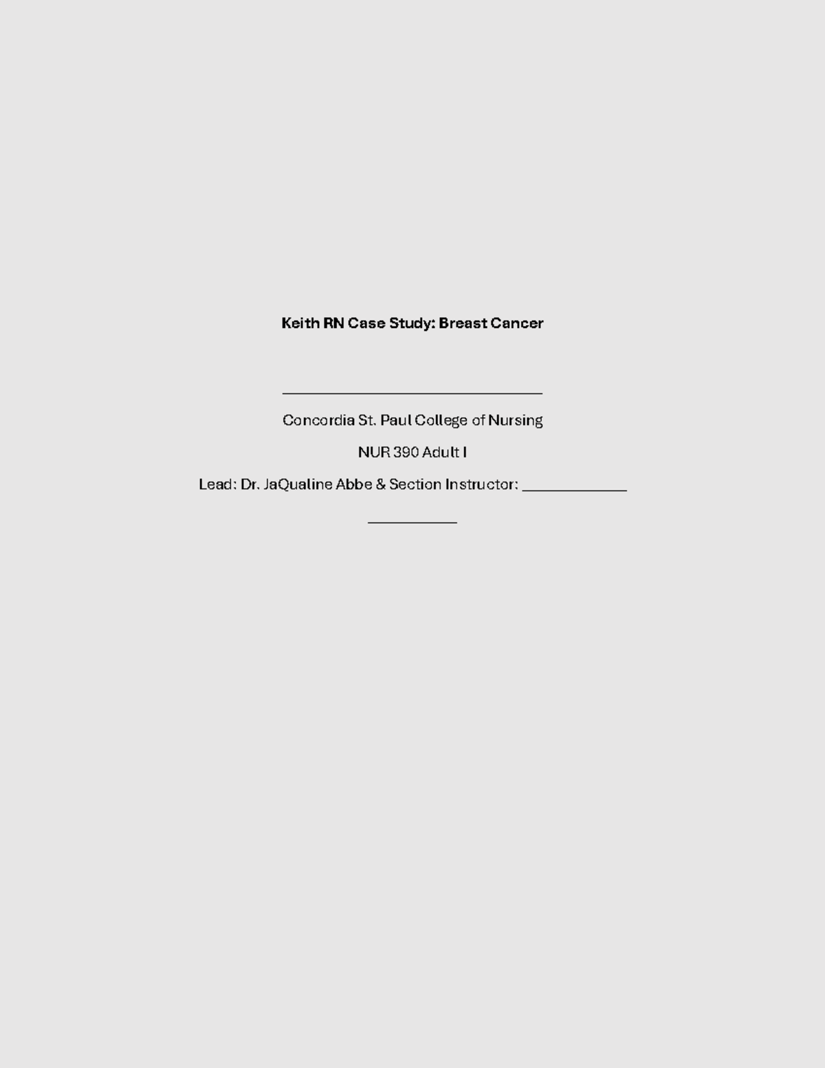 Cancer Keith RN PDF Editable - Keith RN Case Study: Breast Cancer - Studocu