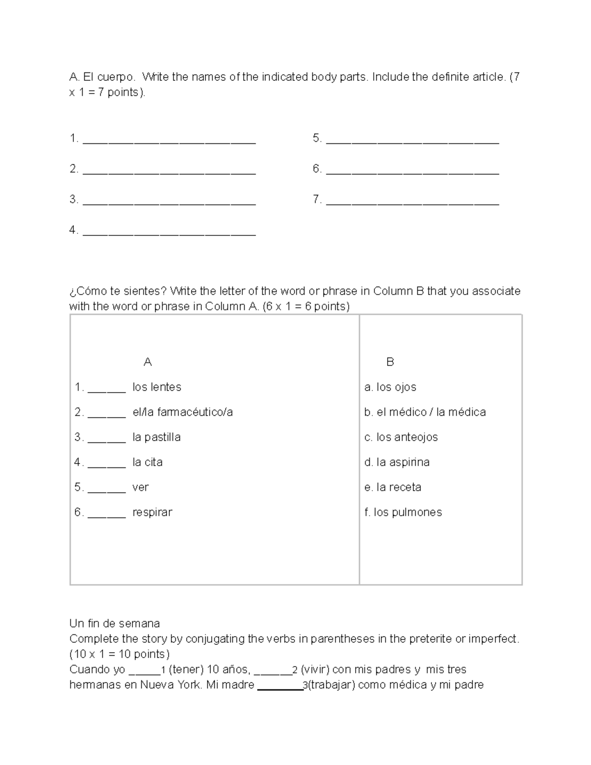 Chapter 11 Exam -64 punto - A. El cuerpo. Write the names of the ...