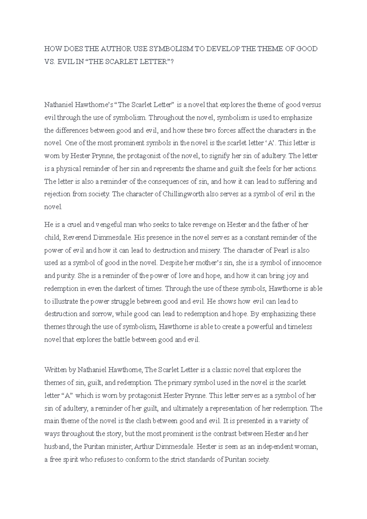 HOW DOES THE Author USE Symbolism TO Develop THE Theme OF GOOD VS - HOW ...