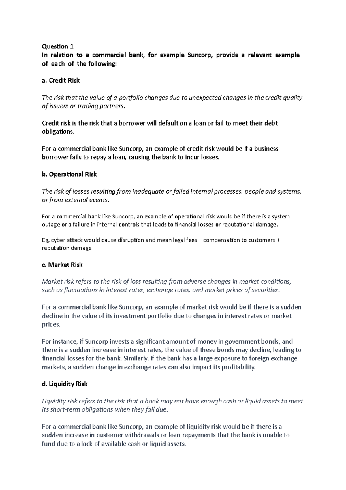 Risk Management week 1 tute answers - Question 1 In relation to a ...