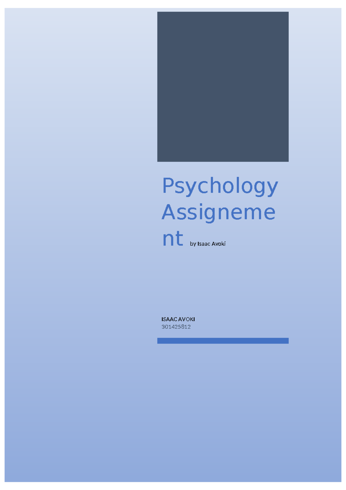 Psychology - practice - Psychology Assigneme nt by Isaac Avoki ISAAC ...