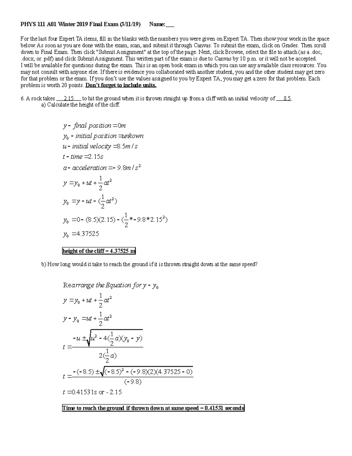 PHYS 111 final exam 1191 - PHYS A01 Winter 2019 Final Exam Name: For the last four Expert TA ...