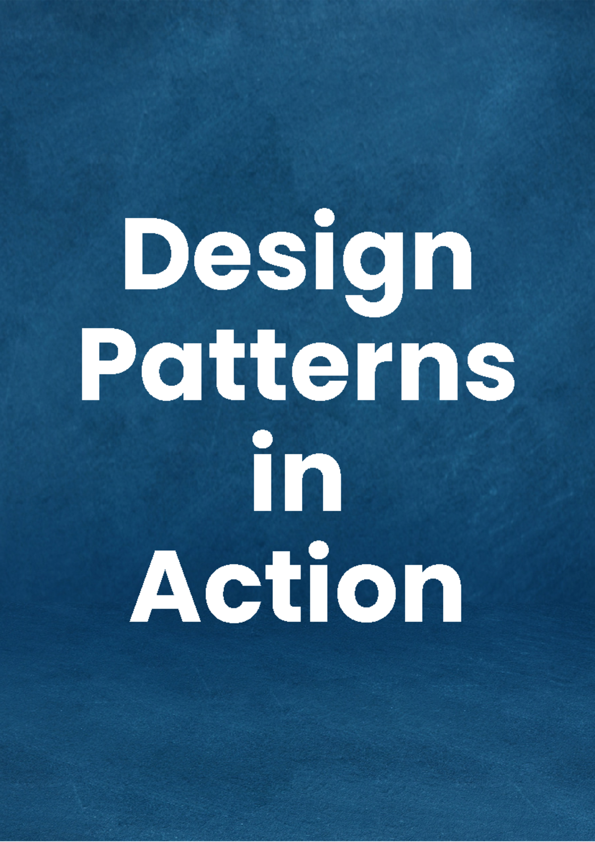 Design Patterns in Action - Design Patterns in Action Provides an ...