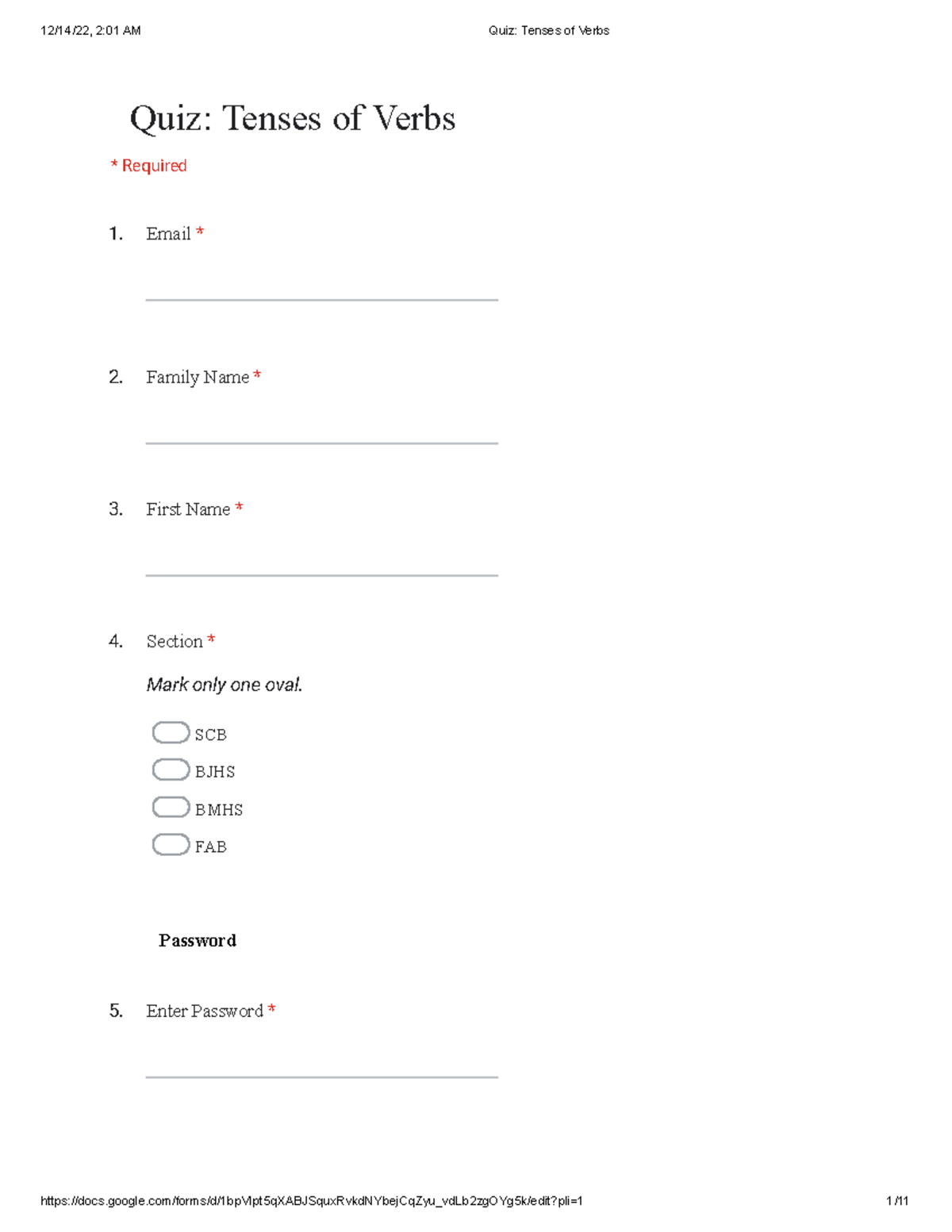 Quiz Tenses of Verbs - Google Forms - 1. Email * 2. 3. 4. Mark only one ...