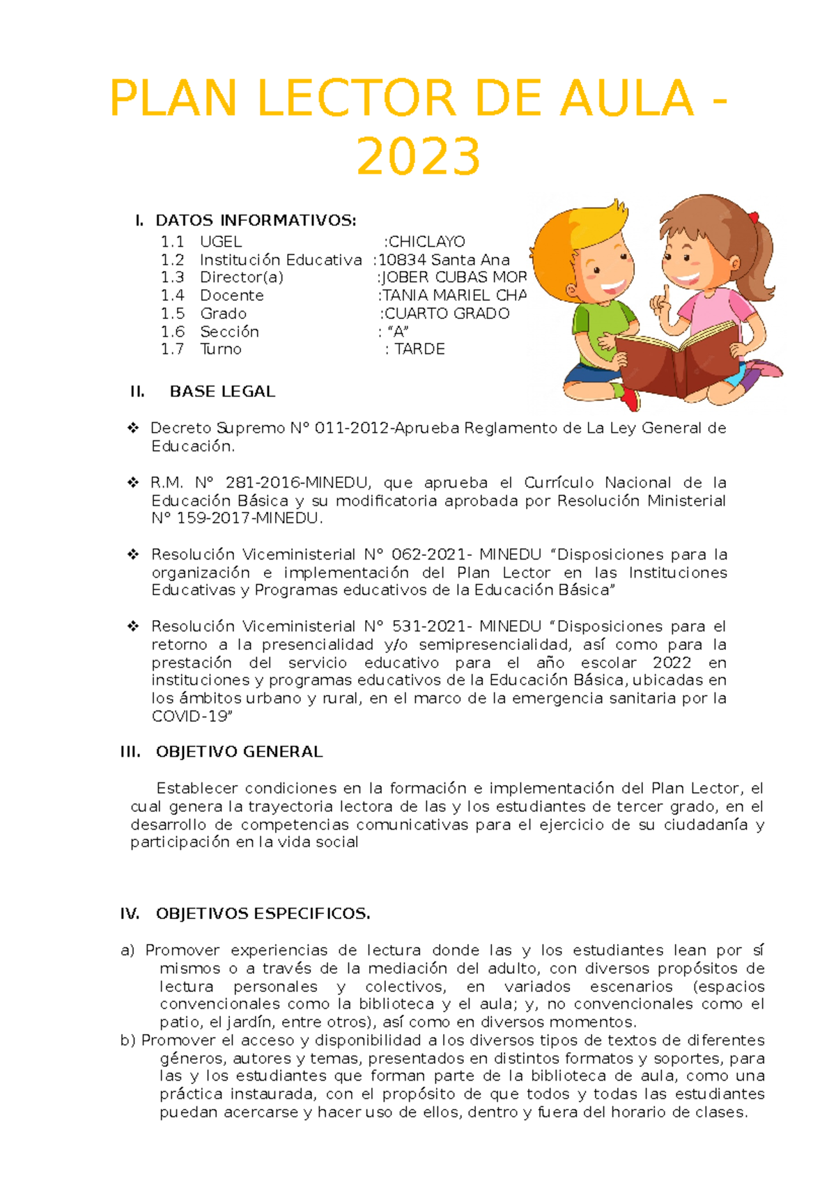 4 PLAN Anual DE Lectura completo - PLAN LECTOR DE AULA - 2023 I. DATOS INFORMATIVOS: 1 UGEL ...