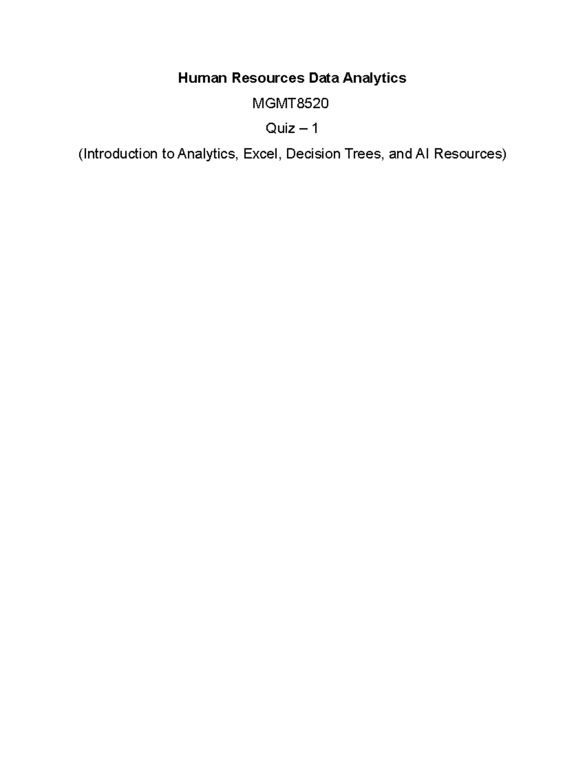 Human Resources Data Analytics Quiz 1 MGMT 8520 - Human Resources Data Analytics MGMT Quiz – 1 ...
