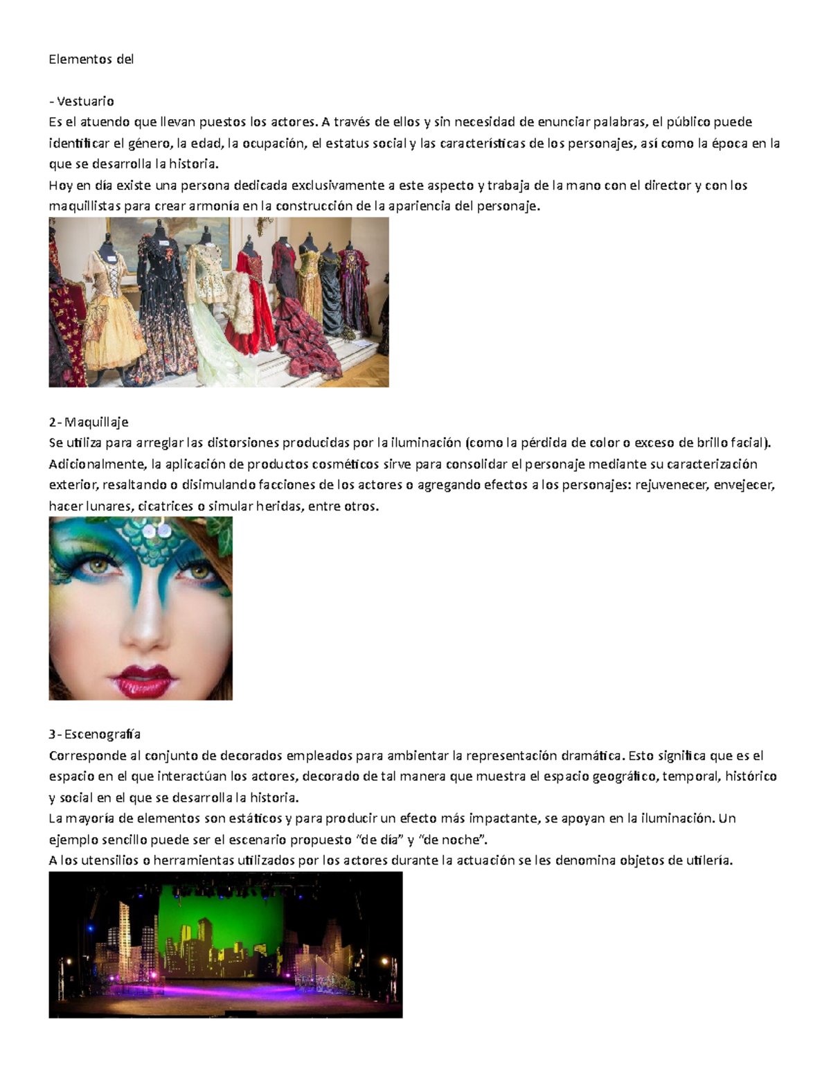 Elementos del teatro - asdf - Elementos del Vestuario Es el atuendo que ...