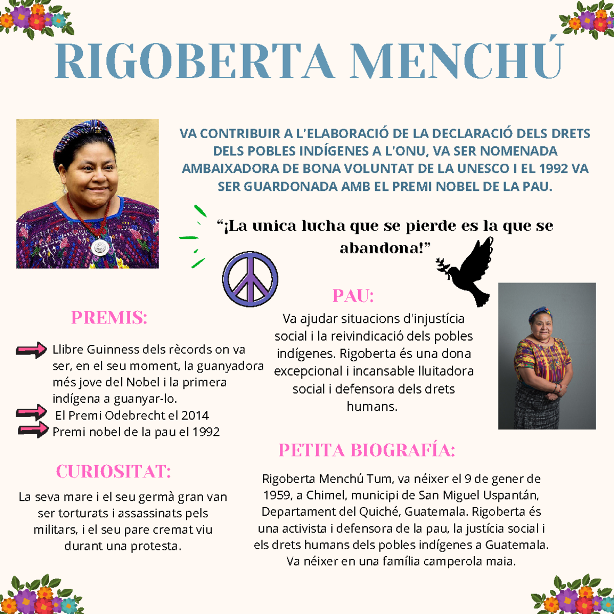 Rigoberta Menchu - descripción - RIGOBERTA MENCHÚ “¡La unica lucha que ...