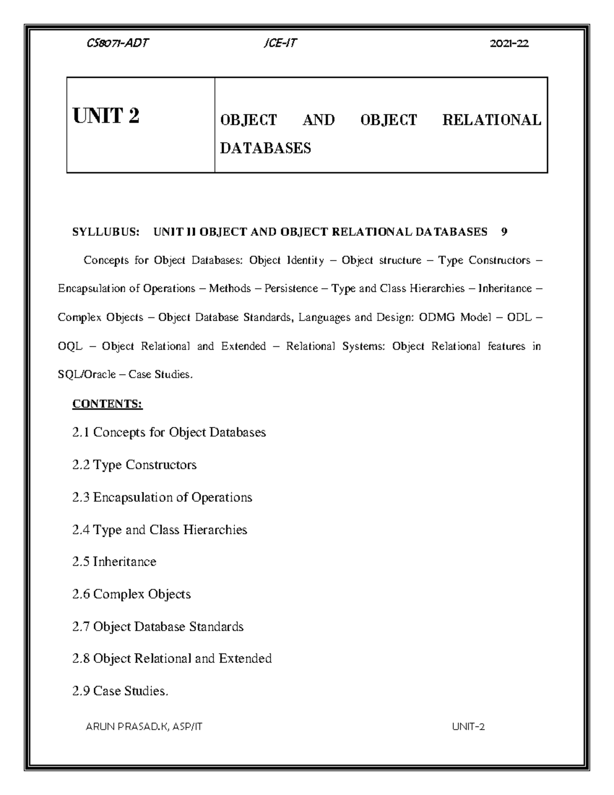 UNIT-2 Final - UNIT 2 OBJECT AND OBJECT RELATIONAL DATABASES SYLLUBUS: UNIT II OBJECT AND OBJECT ...