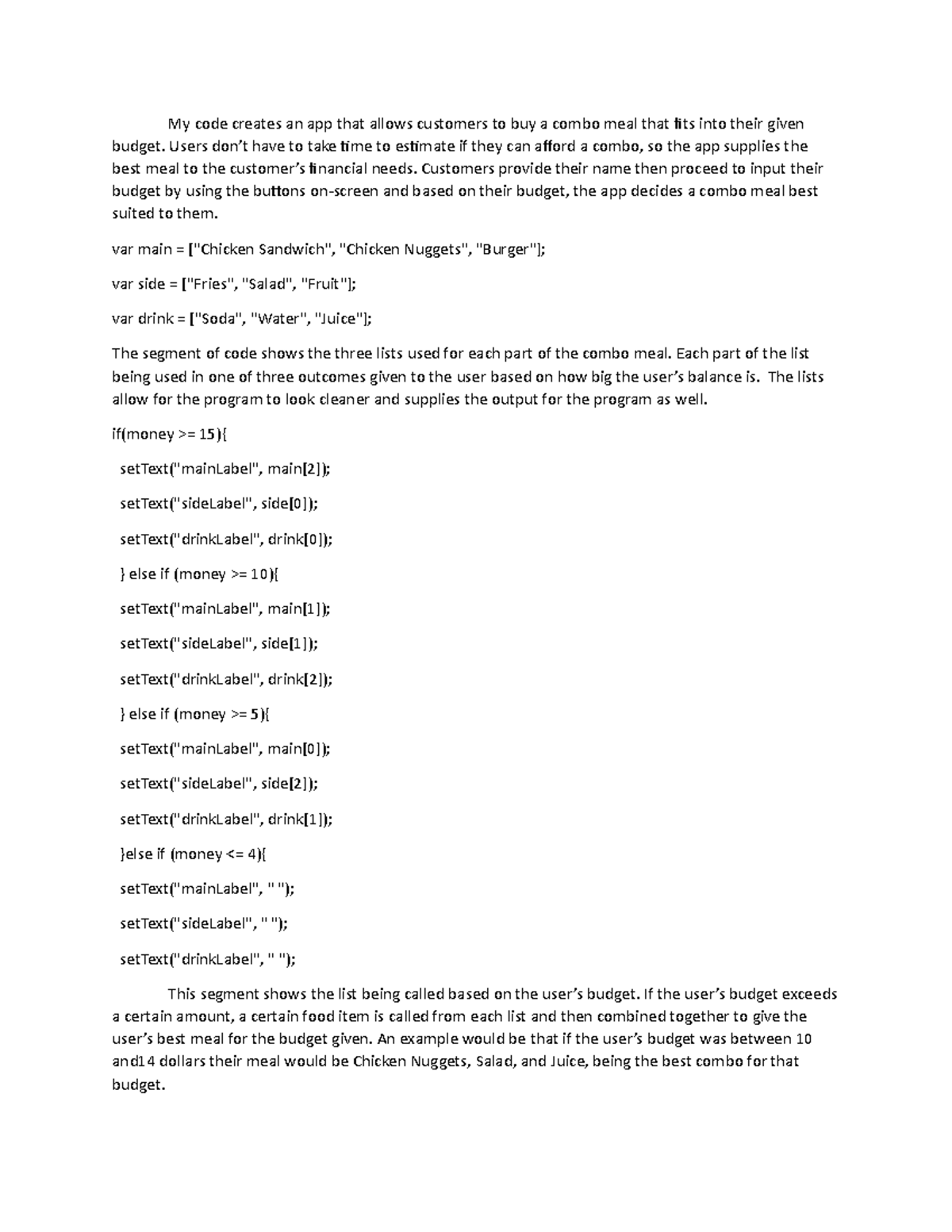 AP Comp Sci Written Response - My code creates an app that allows ...