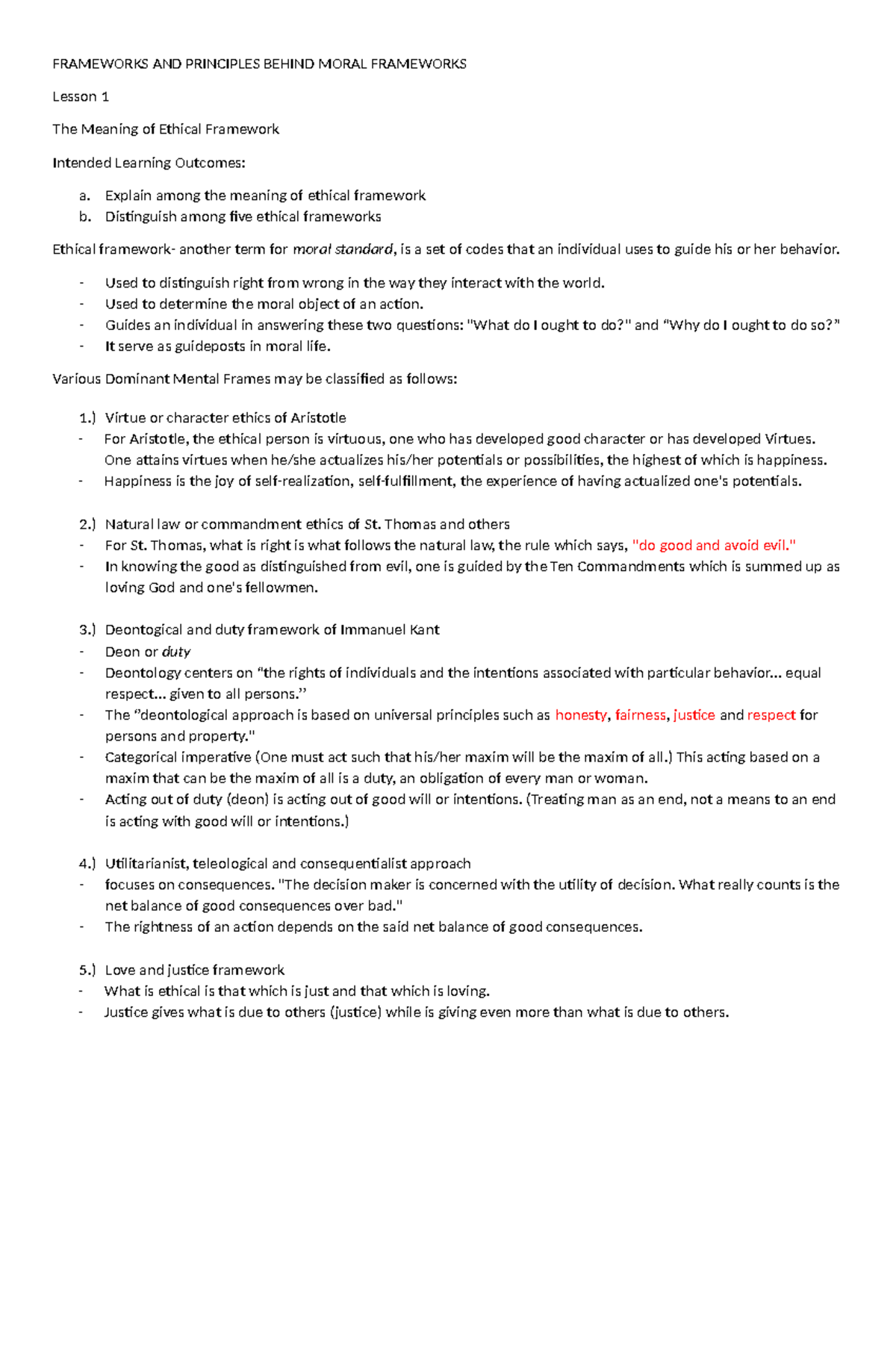 Report - FRAMEWORKS AND PRINCIPLES BEHIND MORAL FRAMEWORKS Lesson 1 The ...