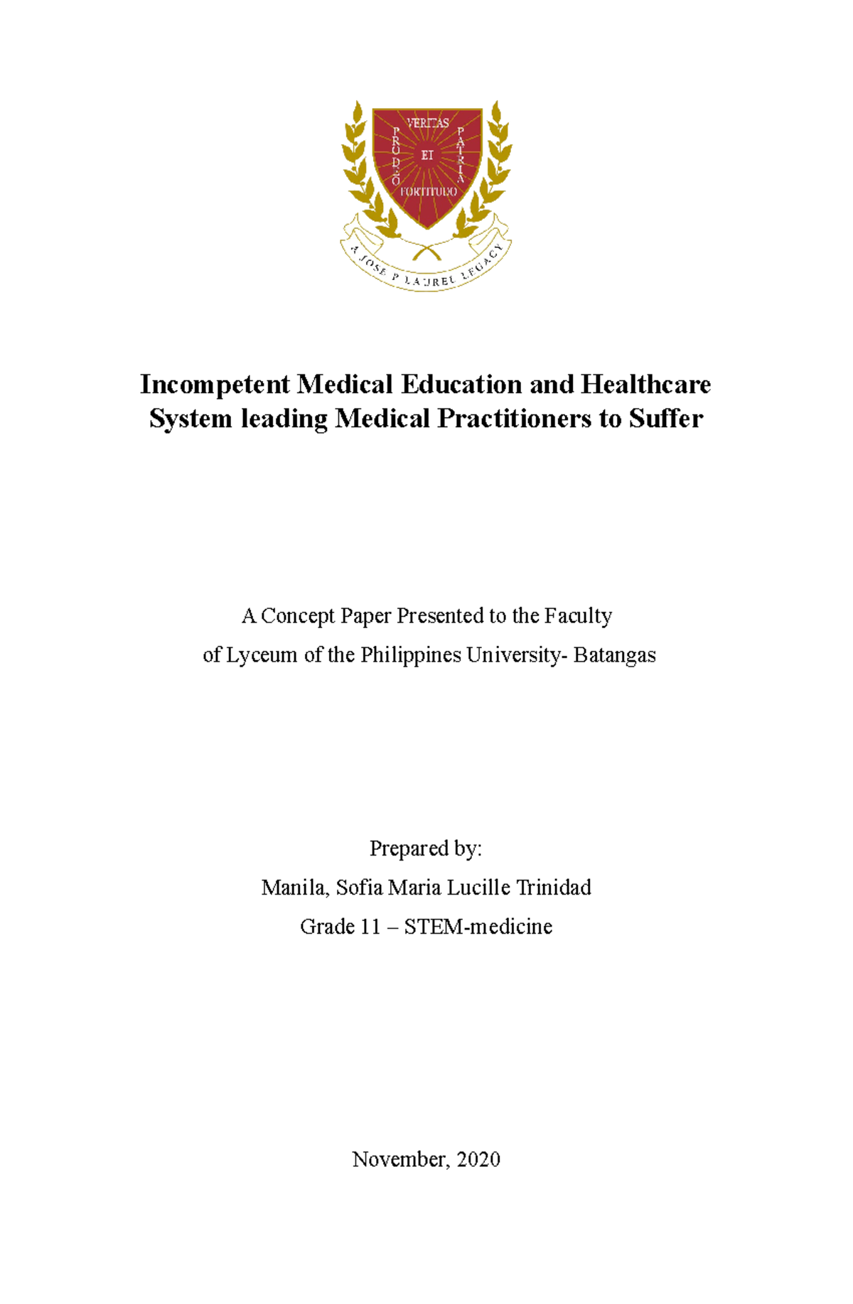 Task1Sofia Manila STEM 1A - Incompetent Medical Education and ...