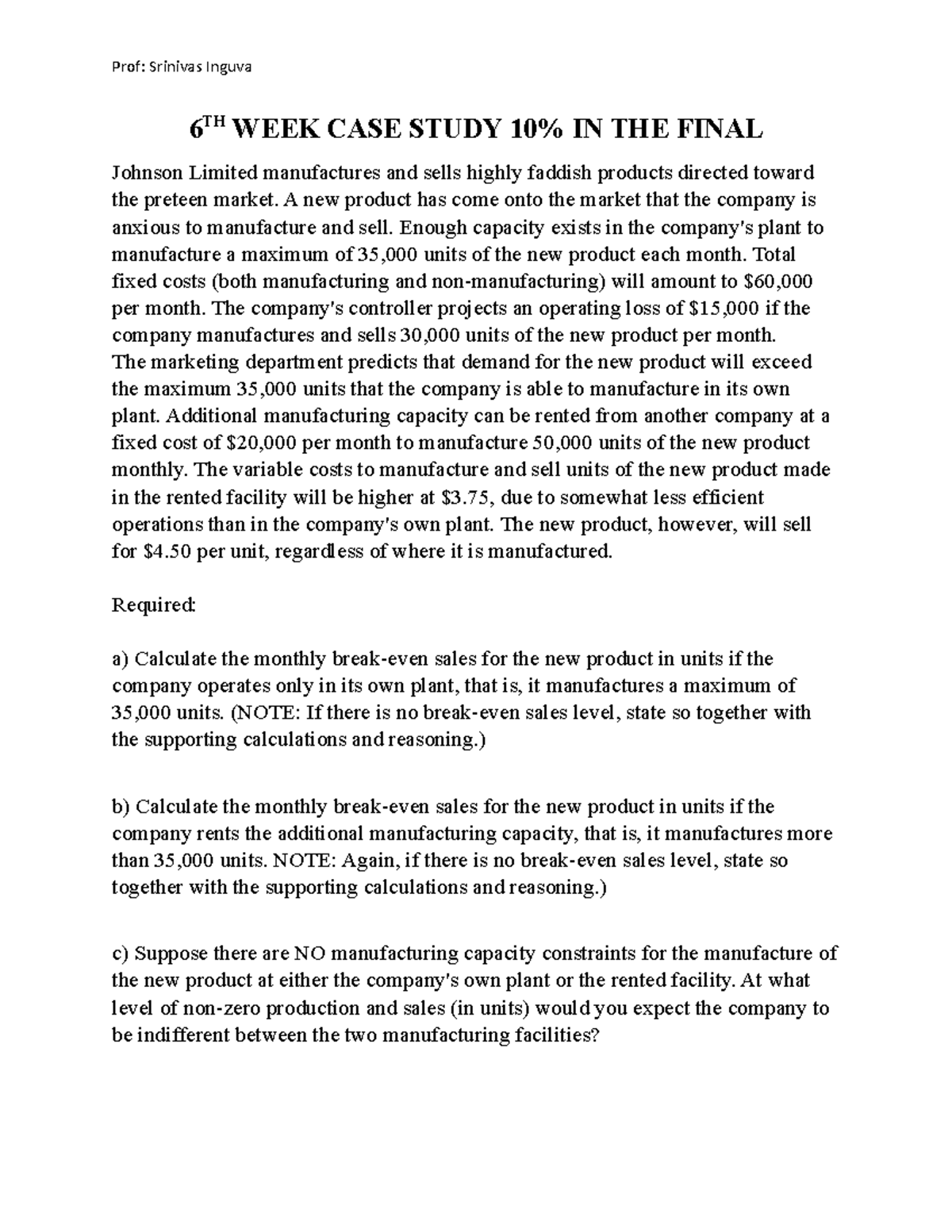 ACCT 2031 6th Week Case Study Instructions - Prof: Srinivas Inguva 6 TH ...