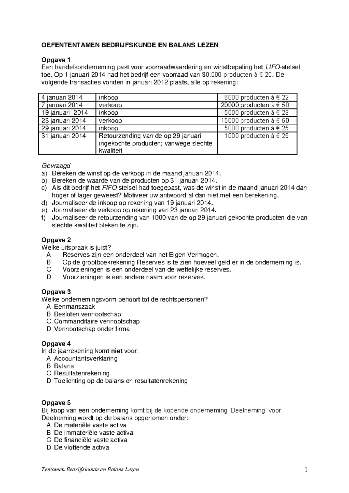 Proef/oefen tentamen - OEFENTENTAMEN BEDRIJFSKUNDE EN BALANS LEZEN ...