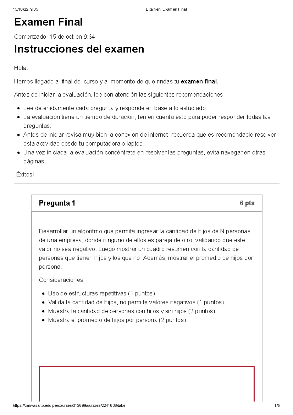 Examen Examen Final - Examen Final Comenzado: 15 de oct en 9 ...