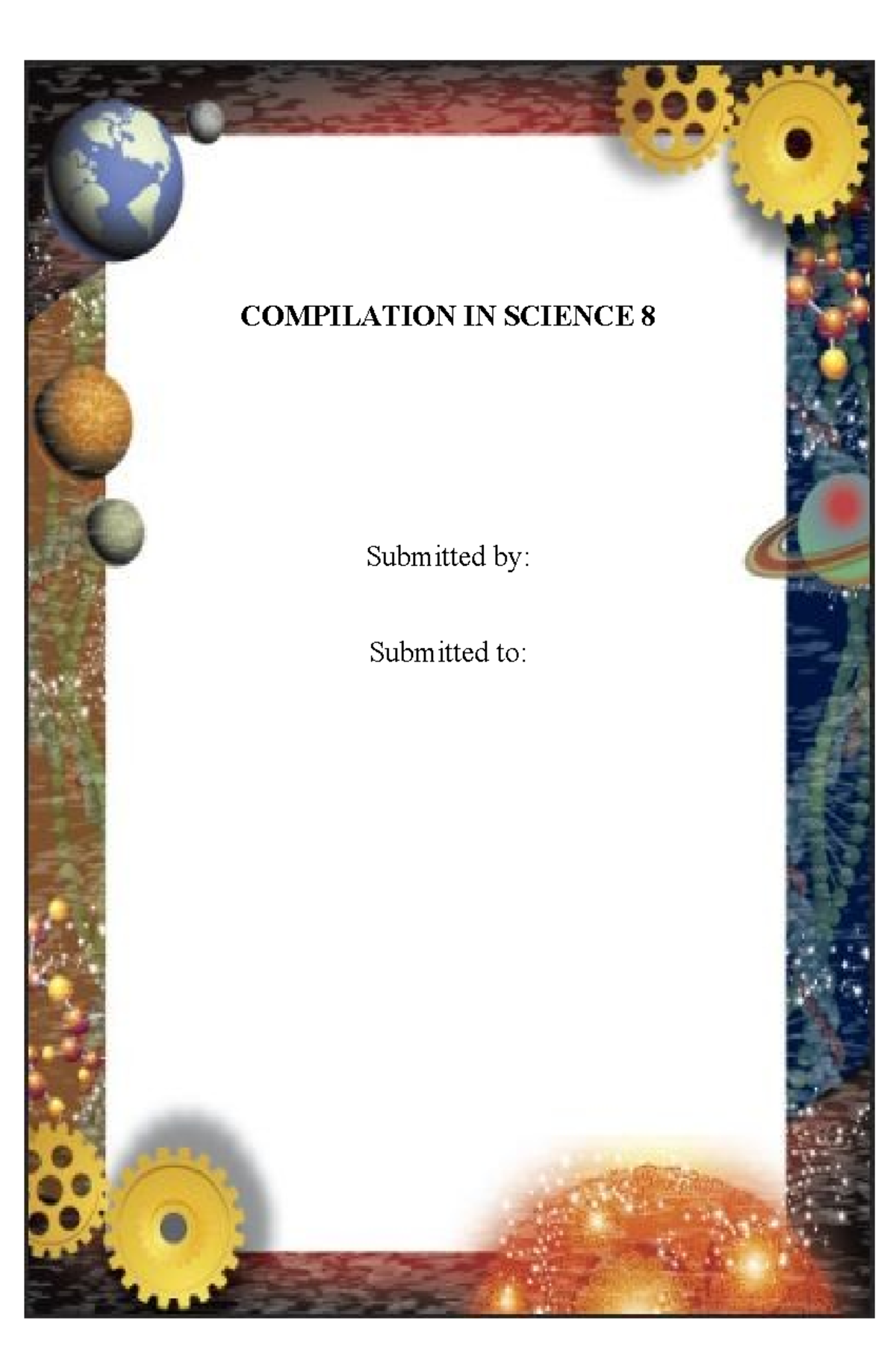 Compilation IN Science 8 - COMPILATION IN SCIENCE 8 Submitted by ...