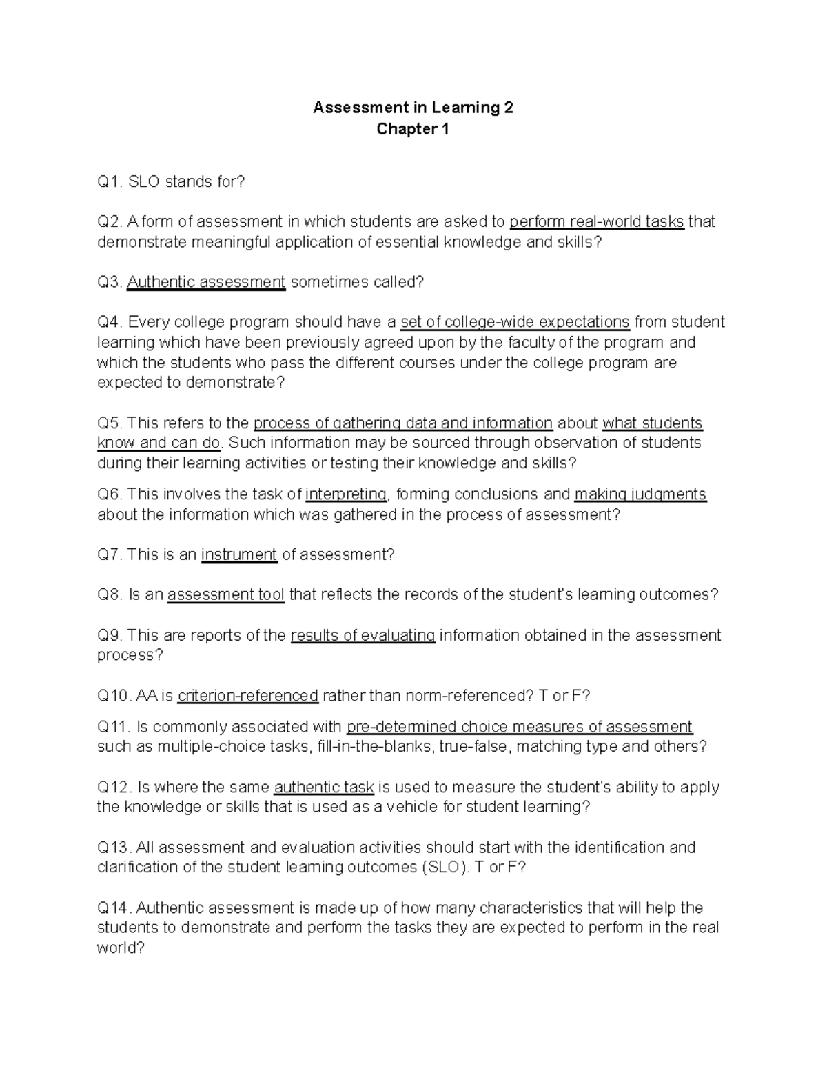 Assessment in Learning 2 - SLO stands for? Q2. A form of assessment in ...