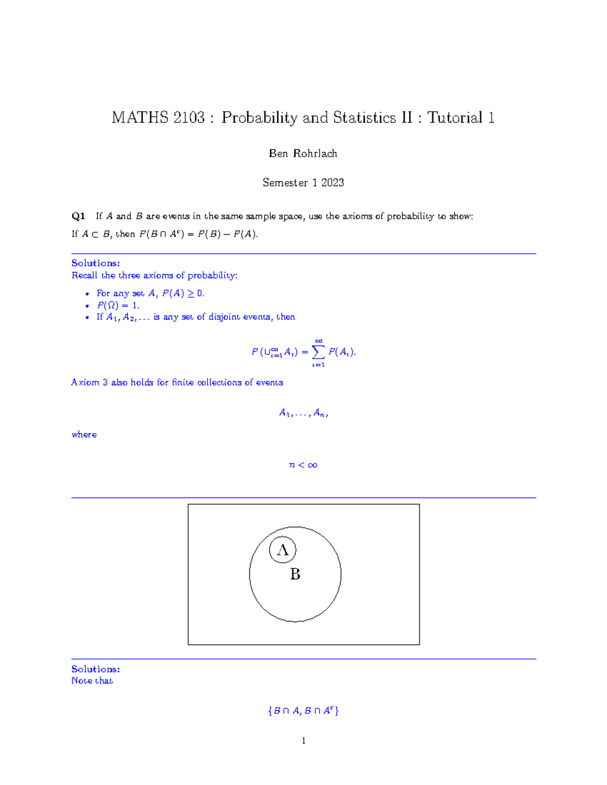 Tutorial 1 Solutions - MATHS 2103 : Probability and Statistics II : Tutorial 1 Ben Rohrlach ...