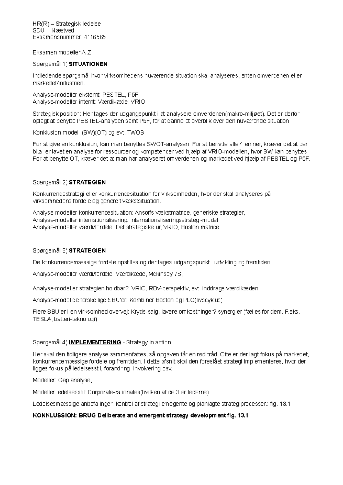 Forberedelse a-z - Noter til strategisk ledelse HD-R - SDU – Næstved Eksamensnummer: 4116565 ...