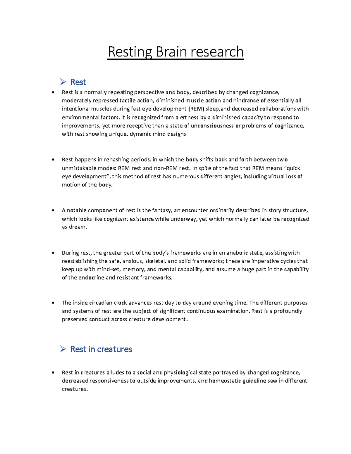 Resting Brain Research - Resting Brain research Rest Rest is a normally ...