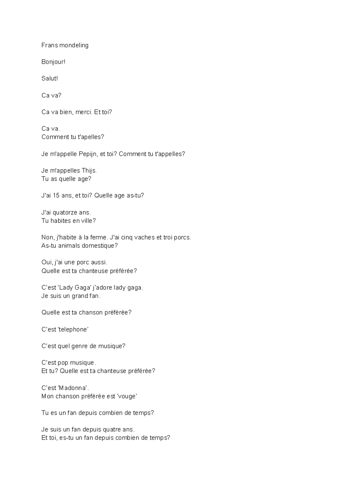 Fr Mondeling - Frans mondeling Bonjour! Salut! Ca va? Ca va bien, merci ...