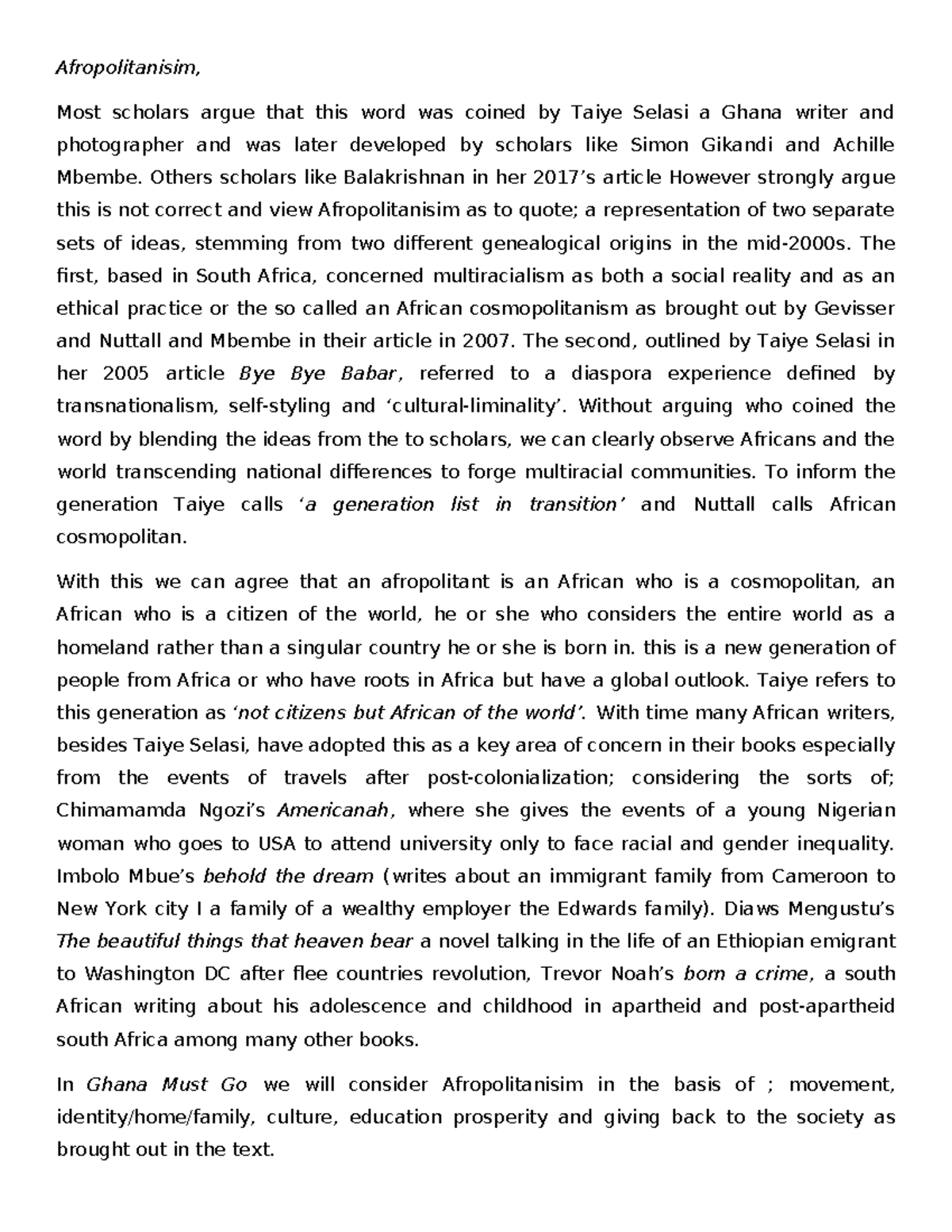 Afropolitanisim - Afropolitanisim, Most scholars argue that this word ...