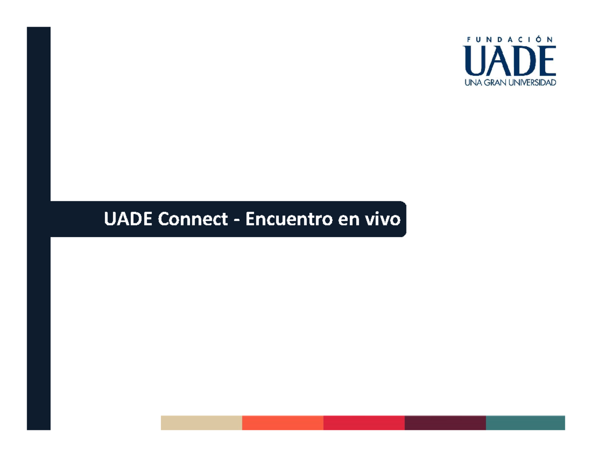 UADE Connect - 3 - Motivación - UADE Connect - Encuentro en vivo ...