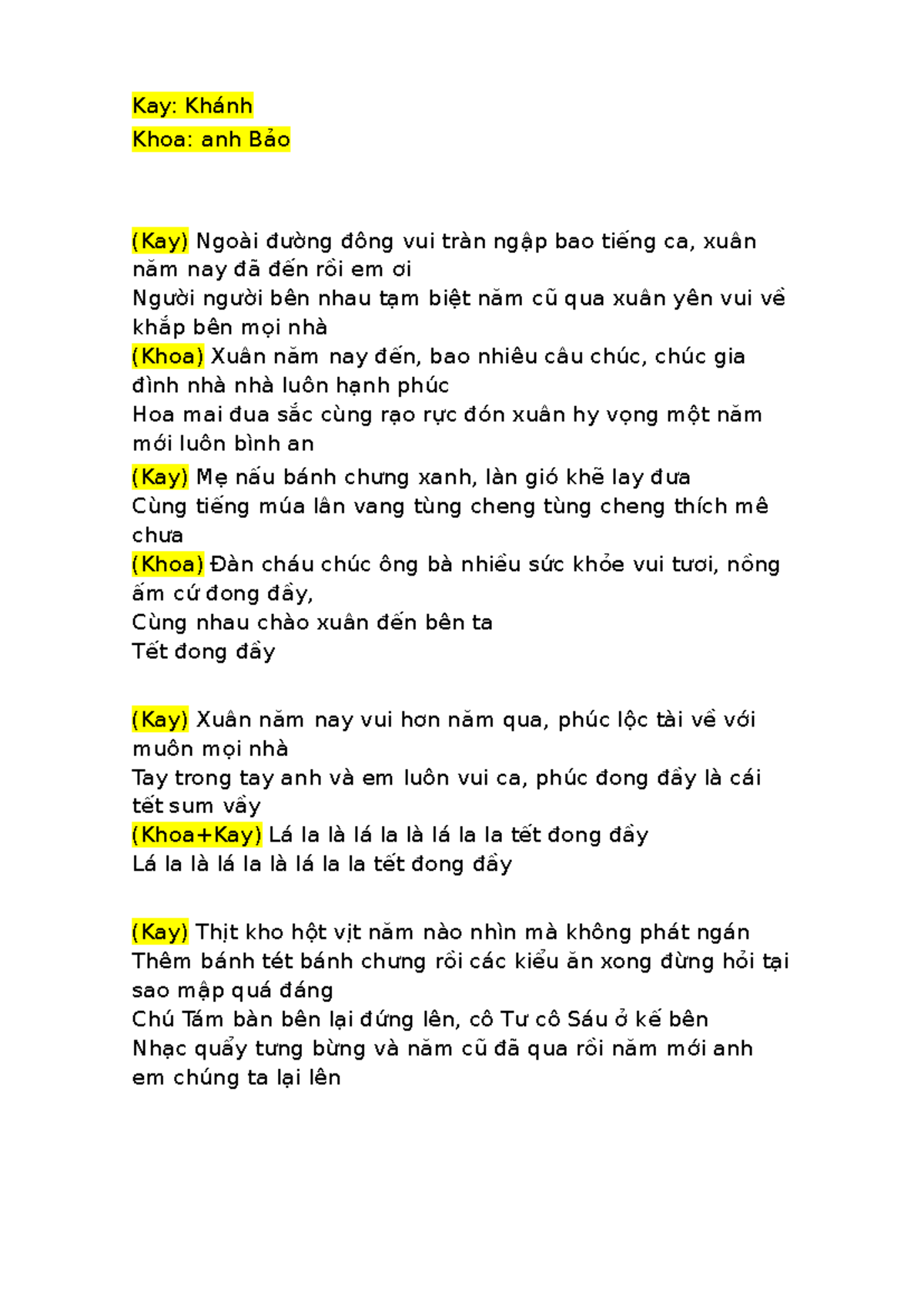 Tết đong đầy lyric - do it - Kay: Khánh Khoa: anh Bảo (Kay) Ngoài đường ...