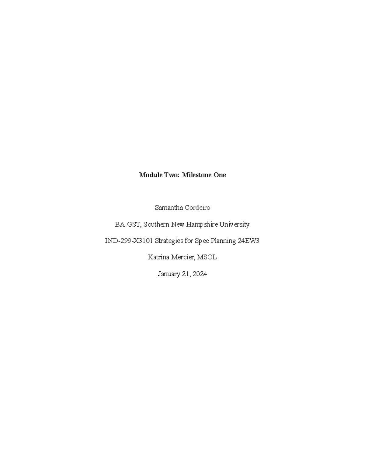 Ind 299 Module Two Milestone One Module Two Milestone One Samantha Cordeiro Ba Southern