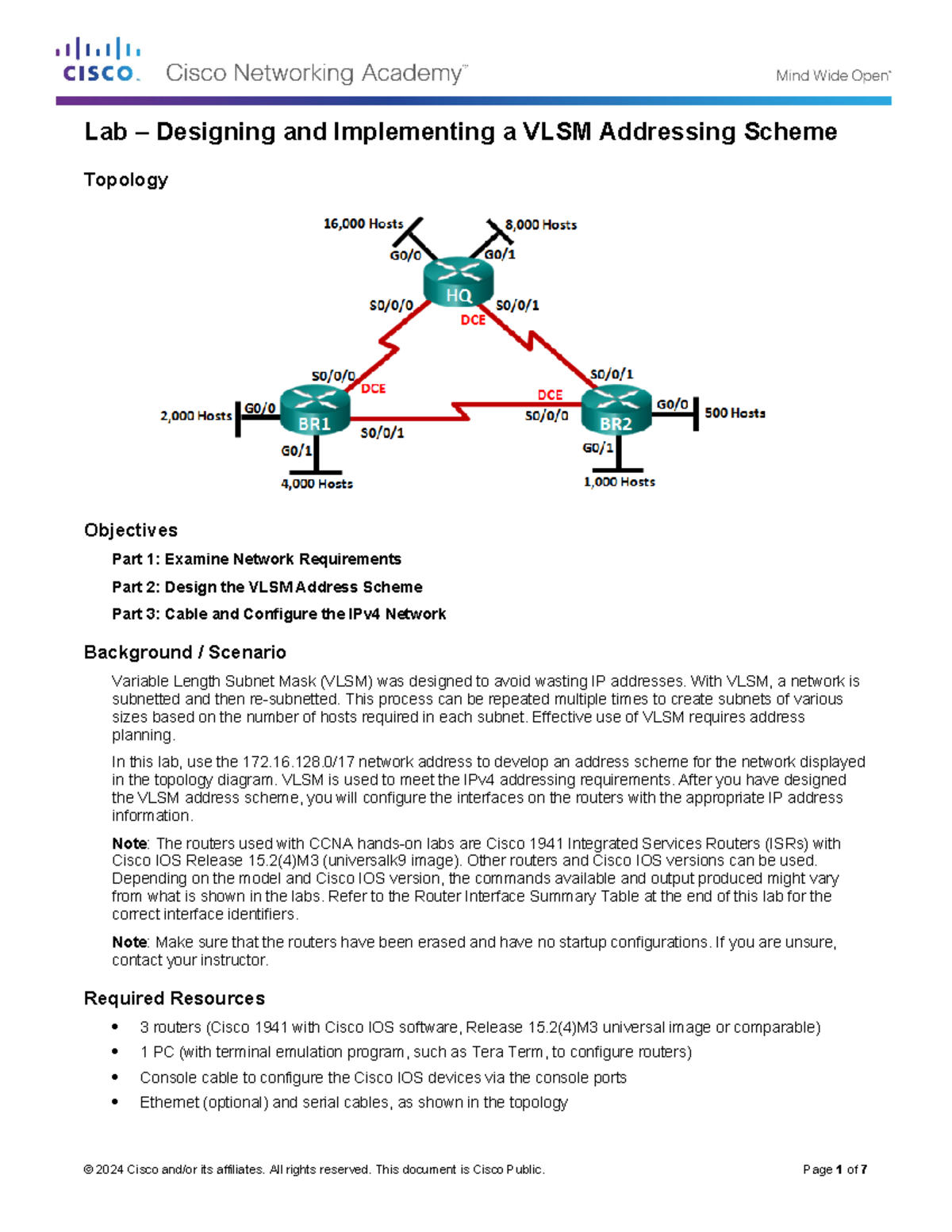 3 Designing and Implementing a VLSM Addressing Scheme - Topology Objectives Part 1: Examine ...