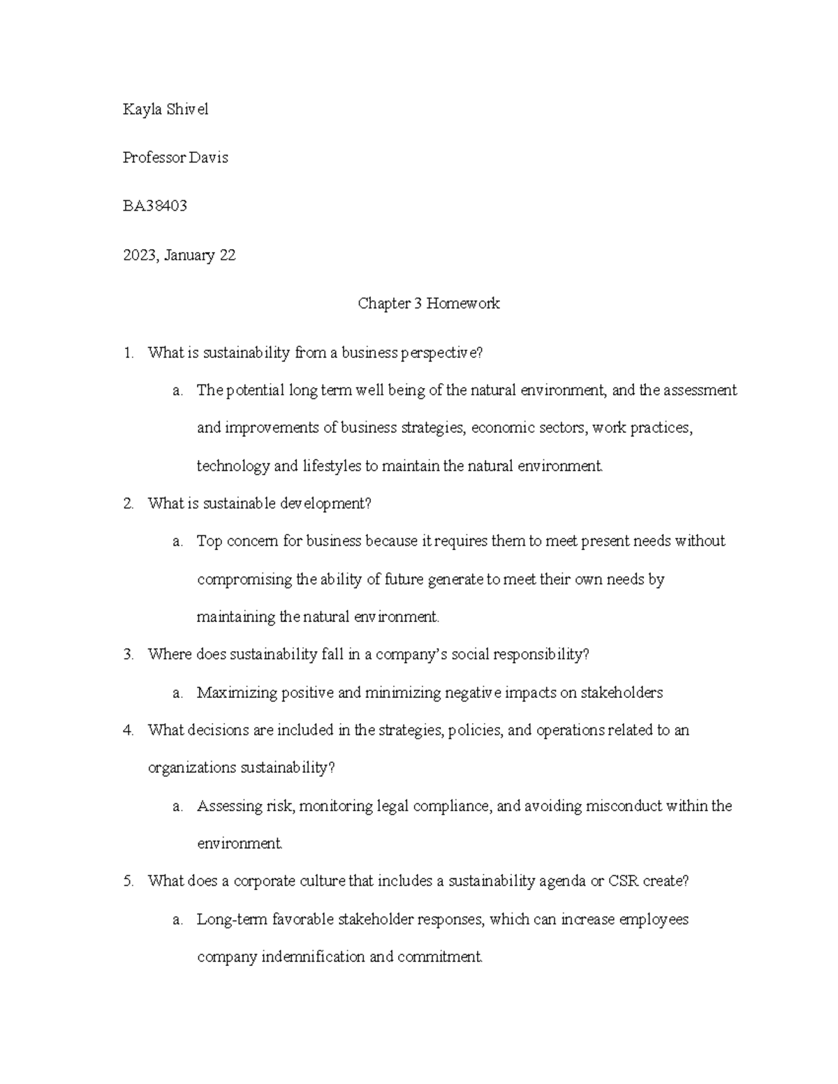 Chapter 3 Homework Questions - Kayla Shivel Professor Davis BA 2023, January 22 Chapter 3 ...